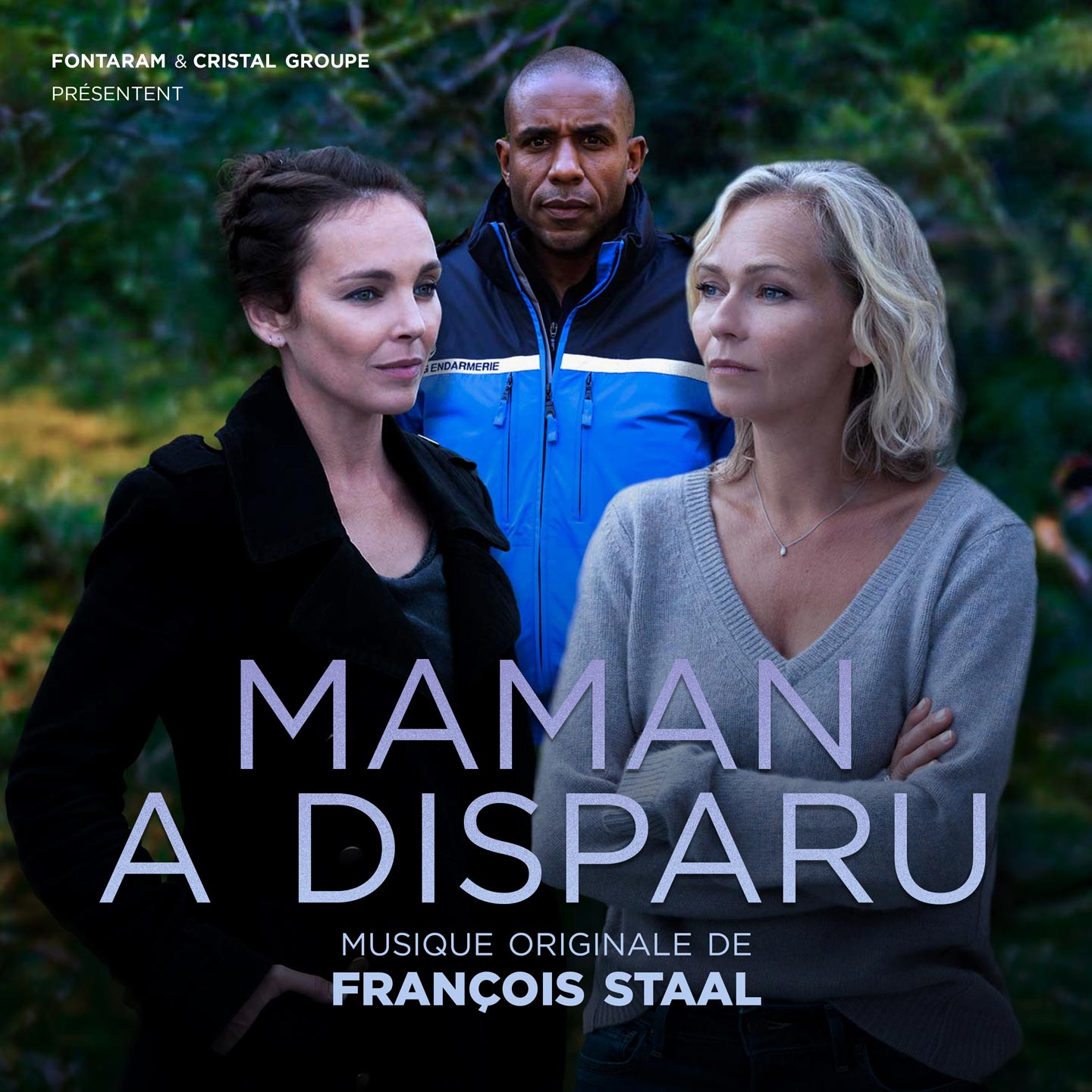 Maman a disparu - François Staal - Bande originale du film - BOriginal