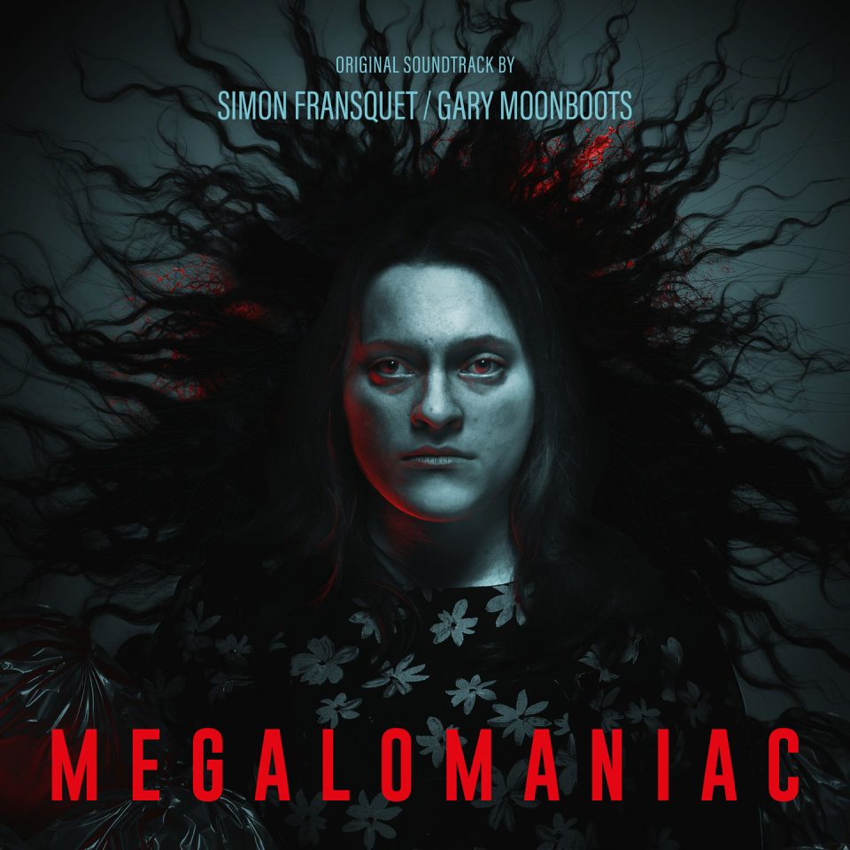 Megalomaniac - Simon Fransquet & Gary Moonboots - BOriginal